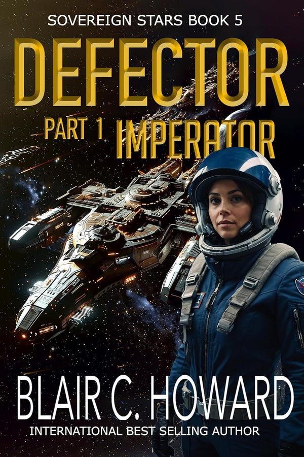 Defector: Part 1: Imperator – Blair Howard Books